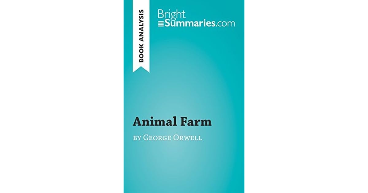 Animal Farm by George Orwell (Book analysis)): Summary, Analysis and ...