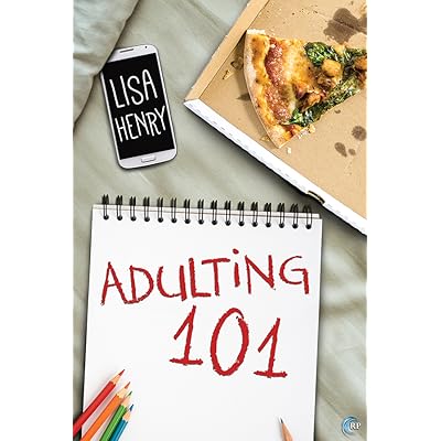 Adulting 101 by Lisa Henry — Reviews, Discussion, Bookclubs, Lists