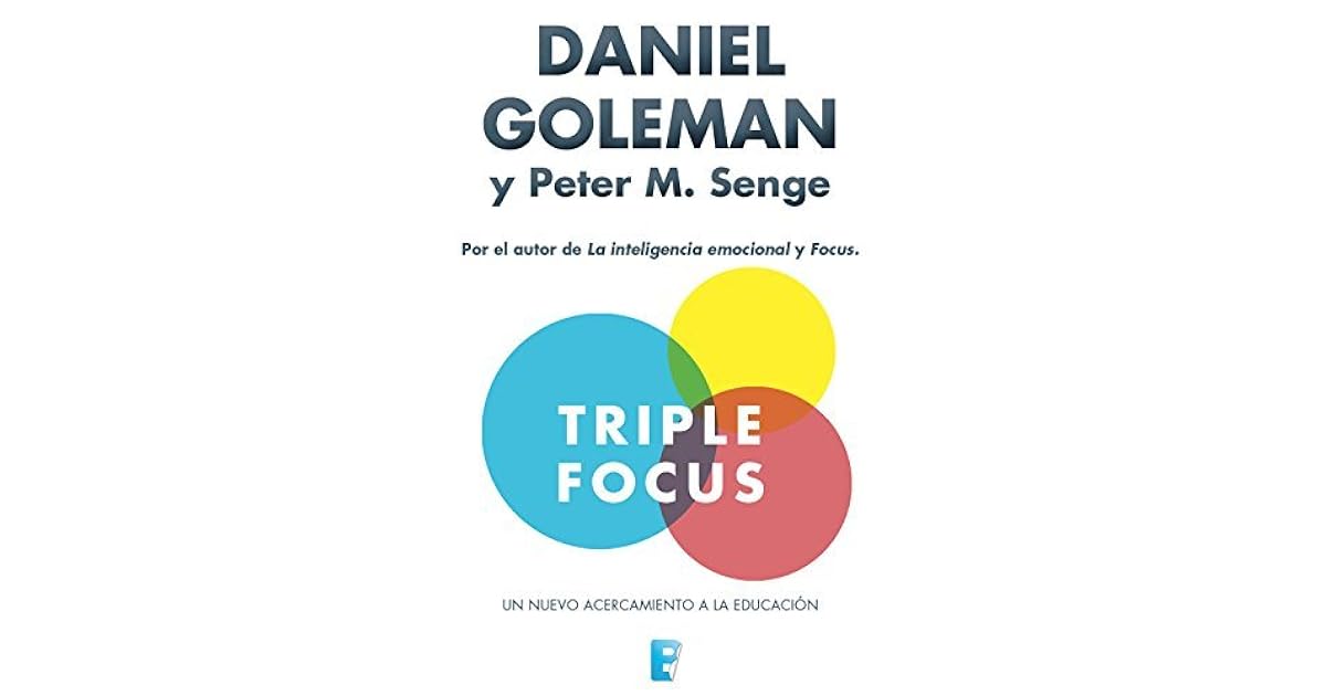 Triple Focus by Daniel Goleman