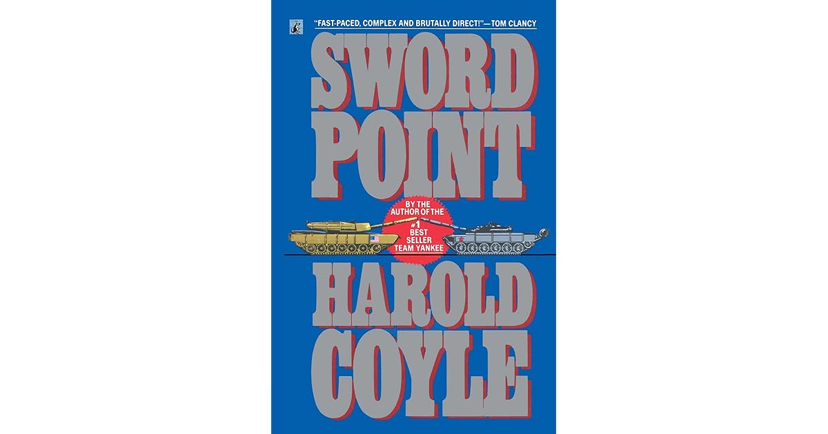 SWORD POINT by Harold Coyle