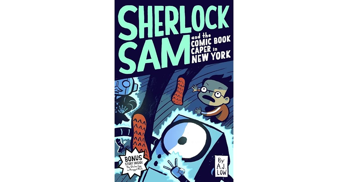 Sherlock Sam and the Comic Book Caper in New York by A.J. Low