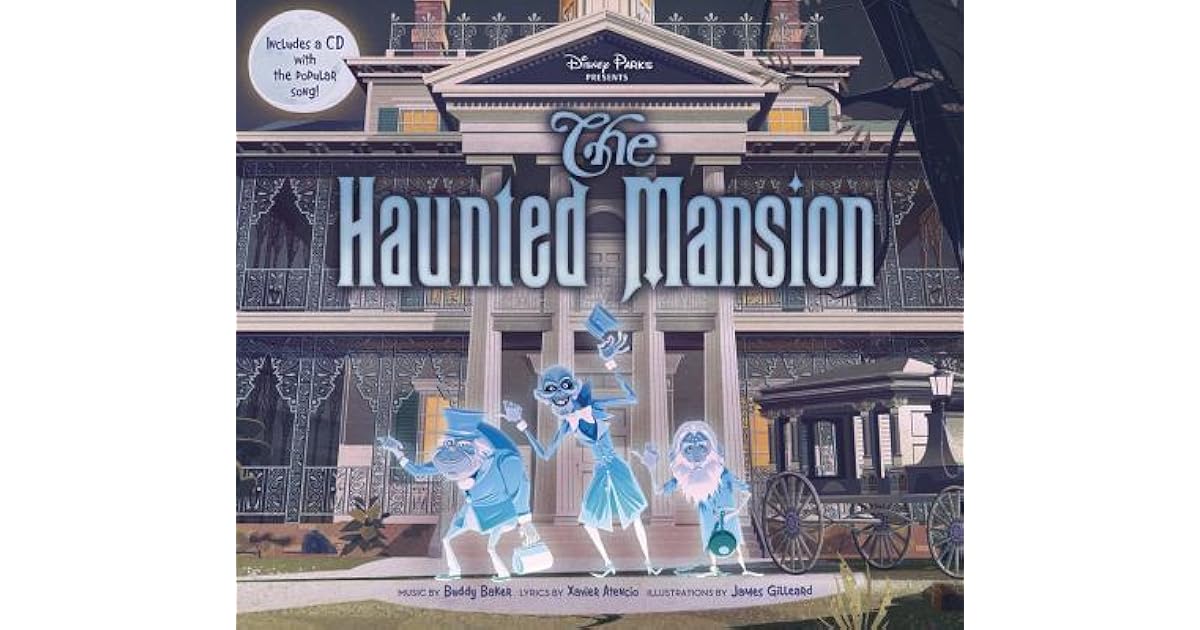 Disney Parks Presents: The Haunted Mansion by Buddy Baker