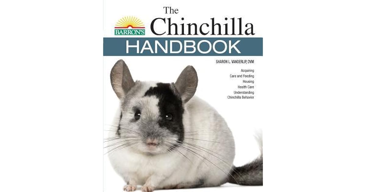 The Chinchilla Handbook by Sharon Lynn Vanderlip