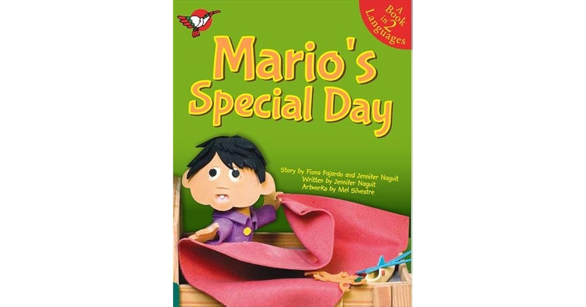 Mario's Special Day by Fiona Fajardo