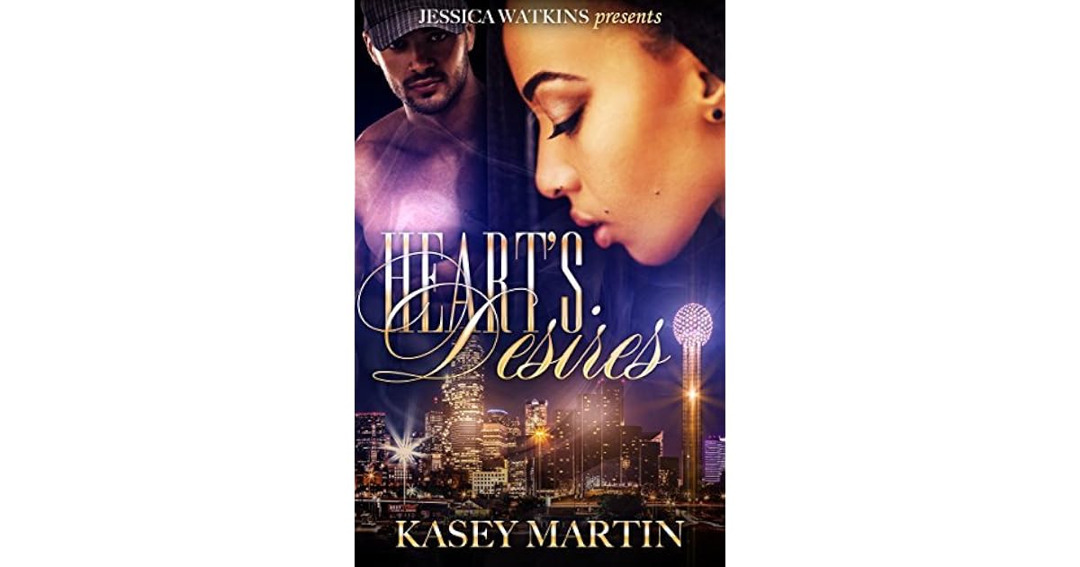 Heart's Desires by Kasey Martin