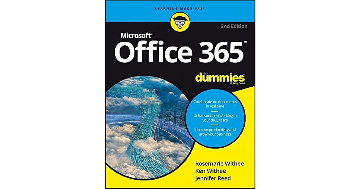 Office 365 For Dummies by Rosemarie Withee