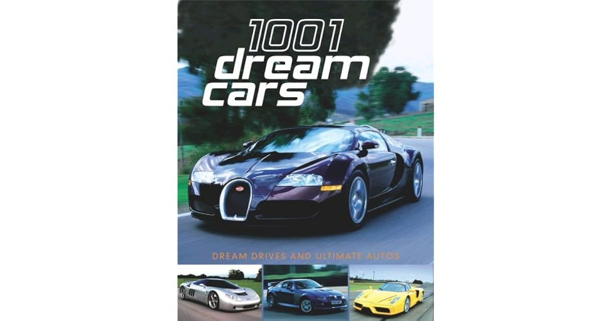 1001 Dream Cars by Richard Dredge