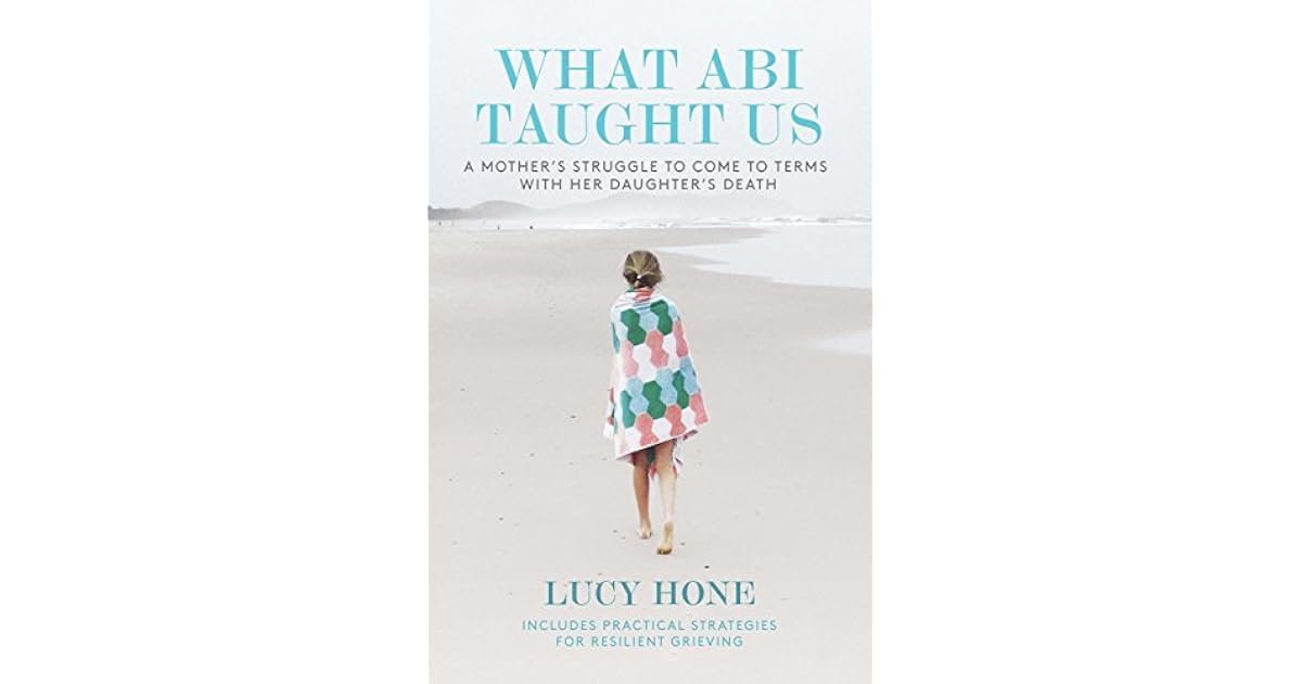 What Abi Taught Us: A mother's struggle to come to terms with her ...