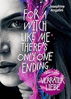 Witch's Pyre (Worldwalker, #3) by Josephine Angelini