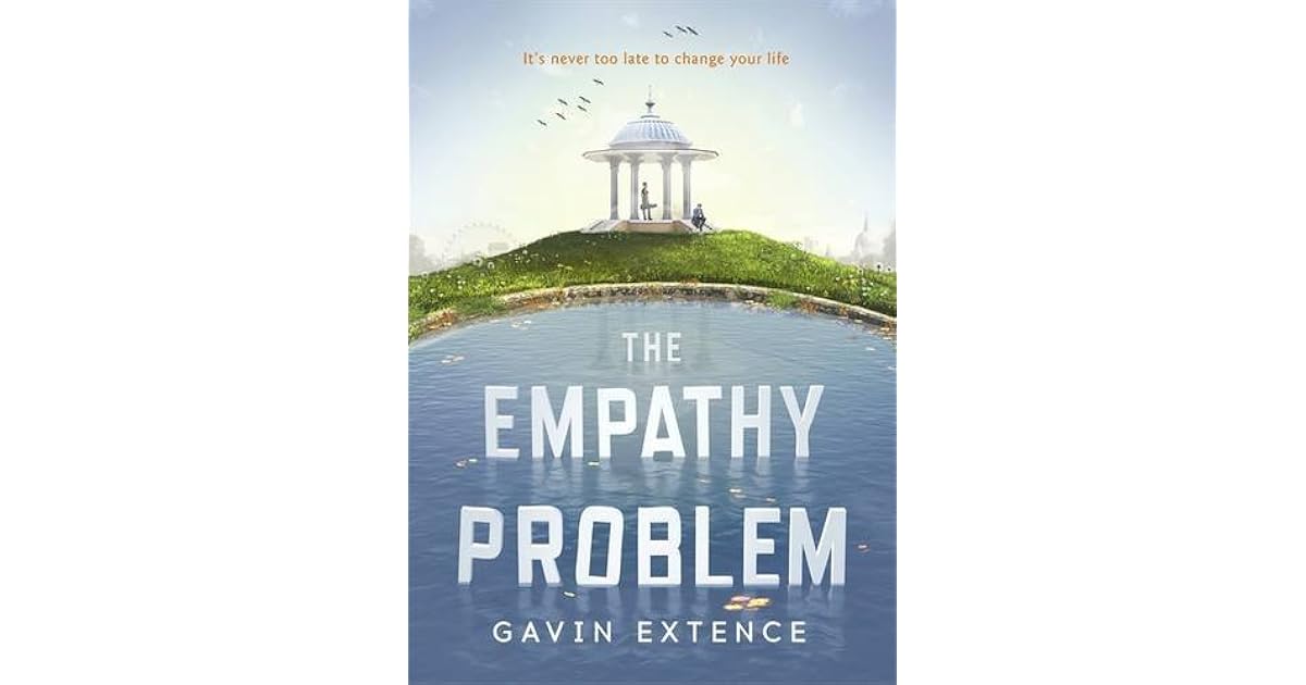 The Empathy Problem by Gavin Extence