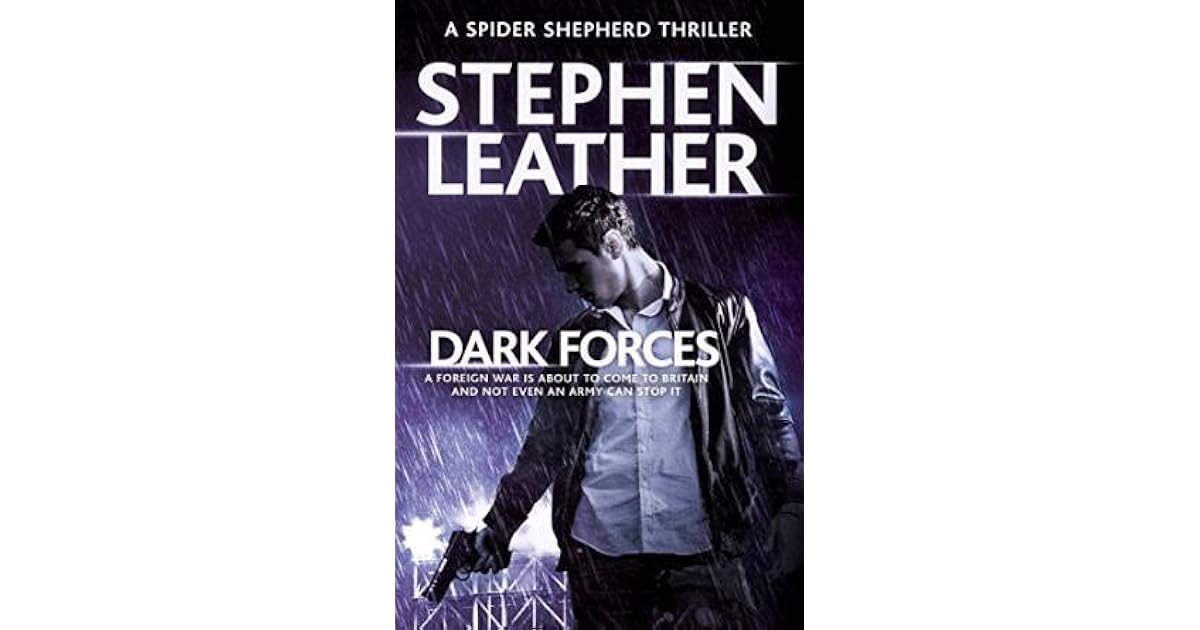 Dark Forces (Dan Shepherd, #13) by Stephen Leather