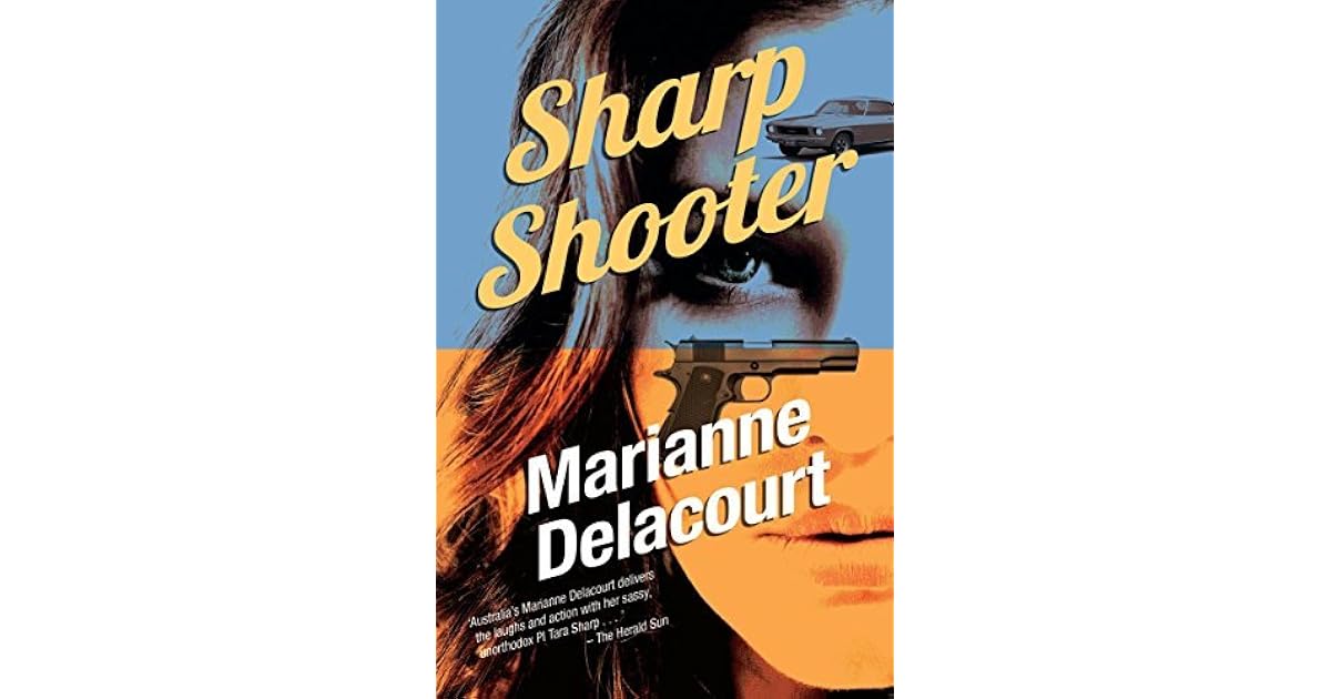 Sharp Shooter (Tara Sharp, #1) by Marianne Delacourt