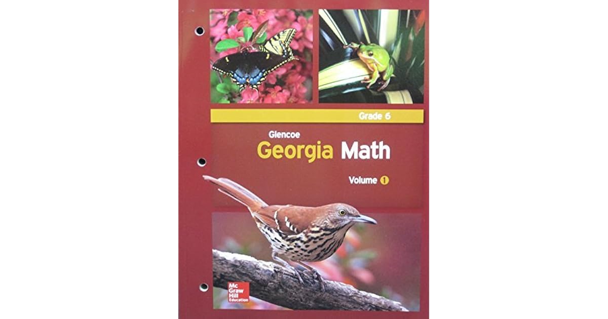 Glencoe Georgia Math Grade 6 Volume 1 By Glencoe Glencoe Georgia Math Grade 6 Volume 1 By Glencoe