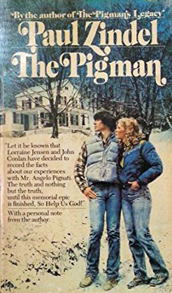 The Pigman (The Pigman, #1) by Paul Zindel