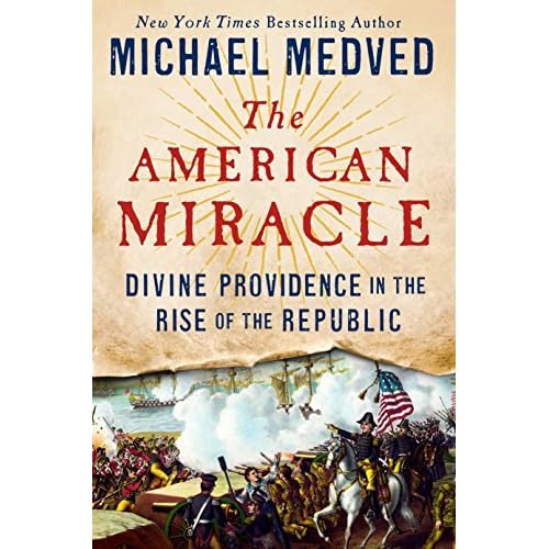 The American Miracle: Divine Providence in the Rise of the Republic by ...