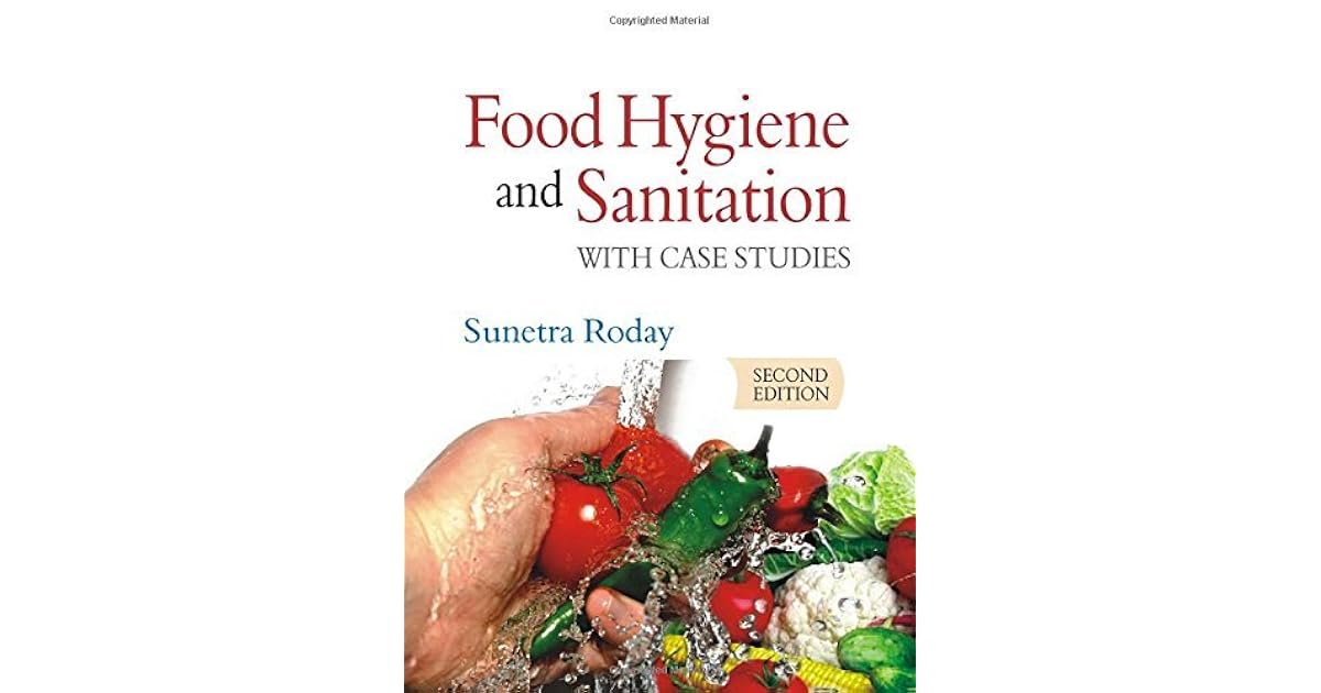 Food Hygiene and Sanitation by Sunetra Roday