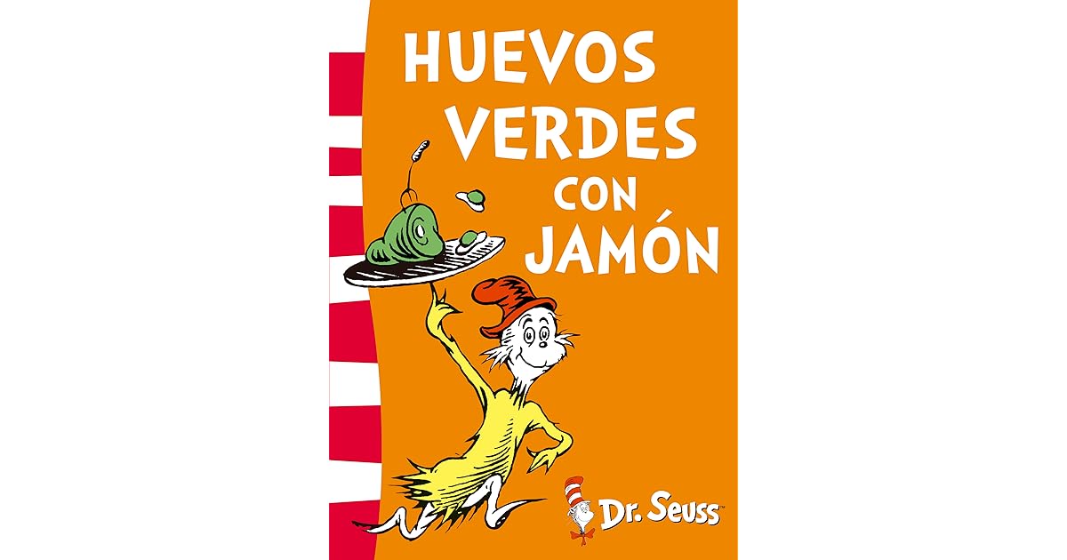 Huevos Verdes Con Jamón by Dr. Seuss