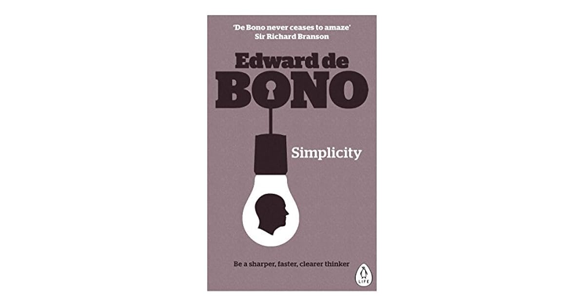 Simplicity by Edward de Bono