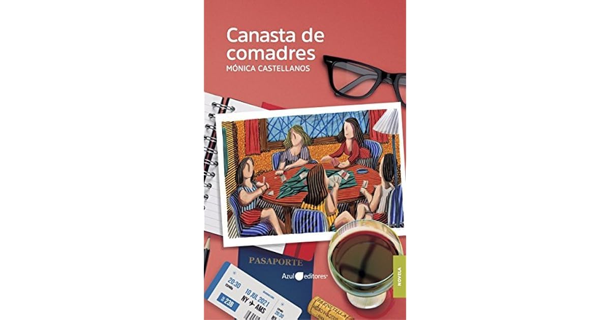 Canasta de comadres by Mónica Castellanos