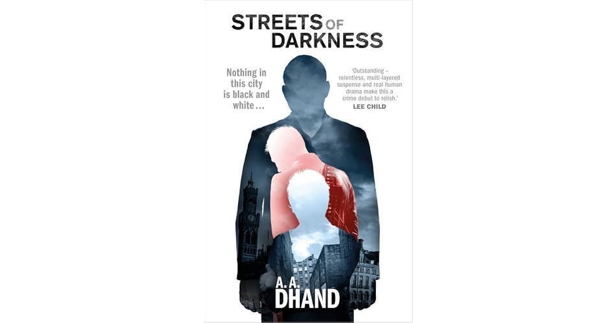 Streets of Darkness (Harry Virdee, #1) by A.A. Dhand