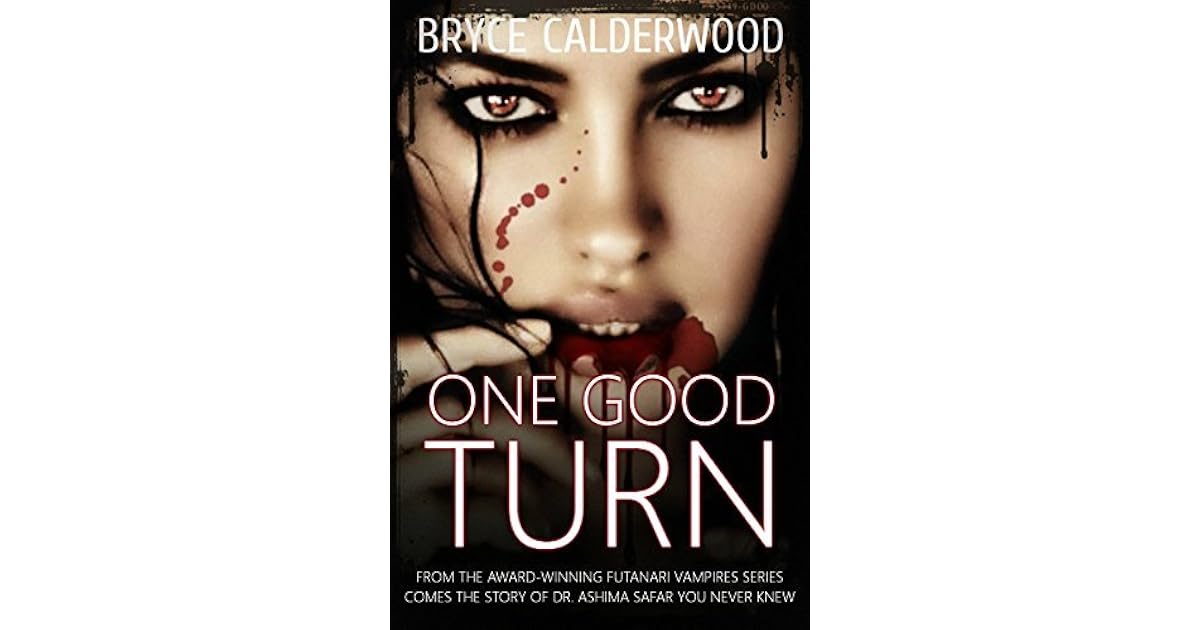 One Good Turn by Bryce Calderwood