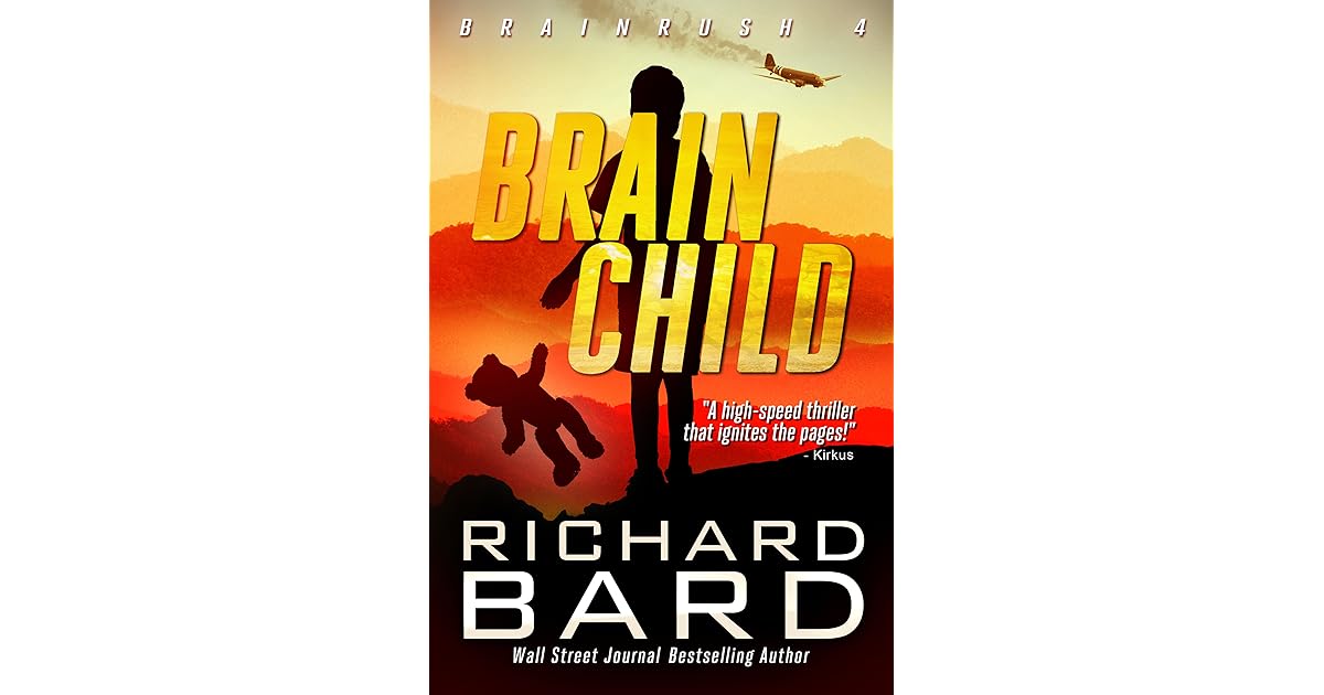 Brainchild (Brainrush, #4) by Richard Bard