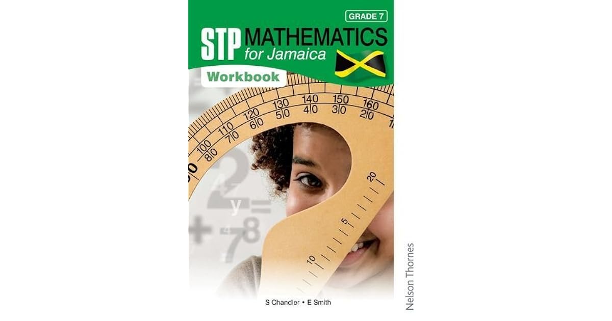 Stp Mathematics for Jamaica Grade 7 by Sue Chandler