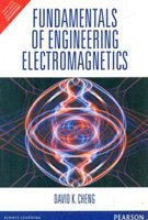 Fundamentals of Engineering Electromagnetics by David K. Cheng