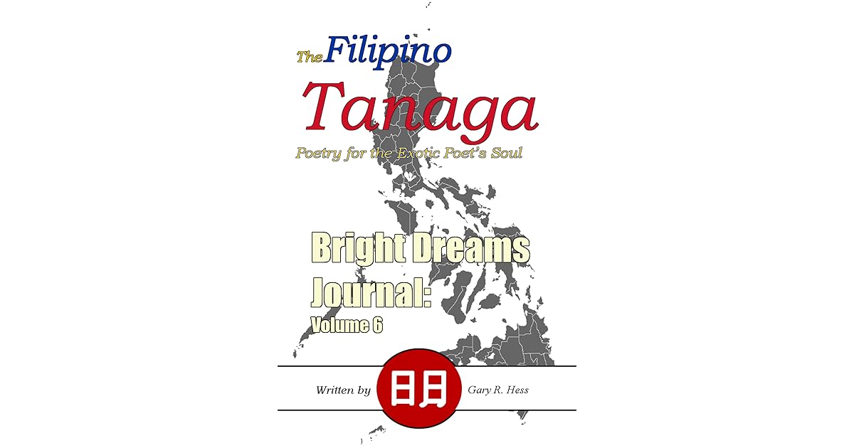 The Filipino Tanaga: Poetry for the Exotic Poet's Soul by Gary R. Hess