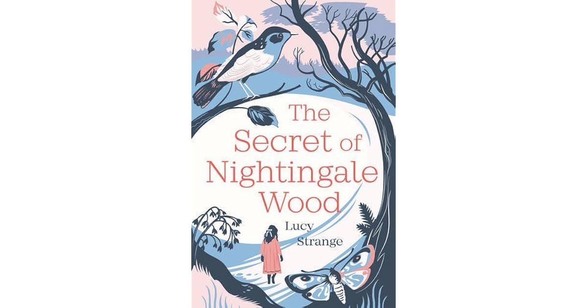 The Secret of Nightingale Wood by Lucy Strange
