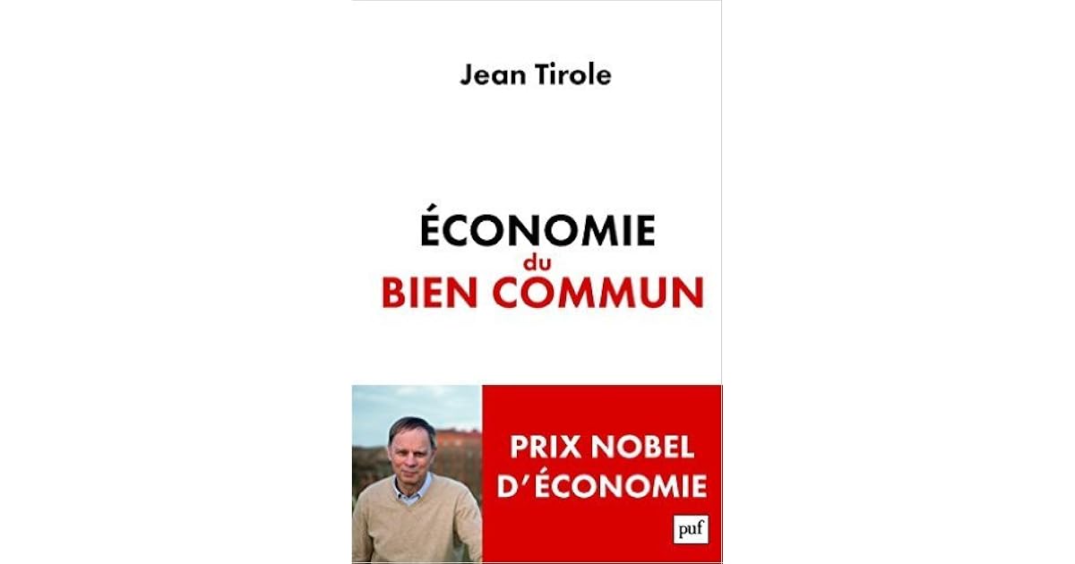 Economie du Bien Commun by Jean Tirole