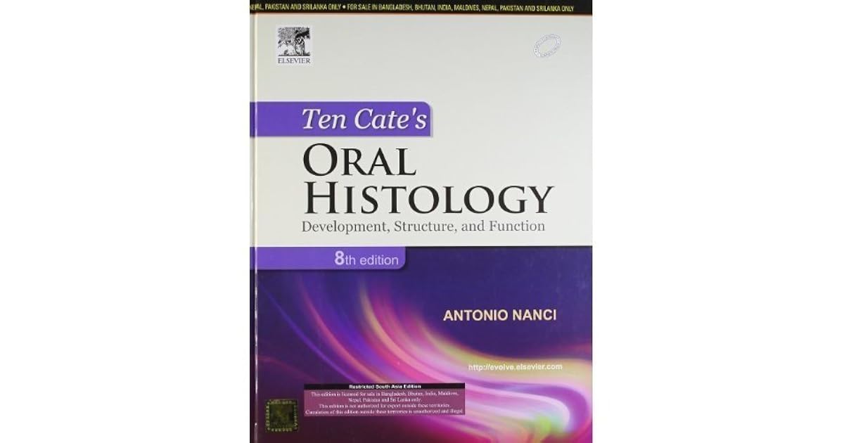 Ten Cate's Oral Histology: Development, Structure, and Function by ...