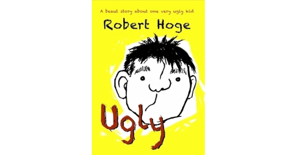 Ugly by Robert Hoge