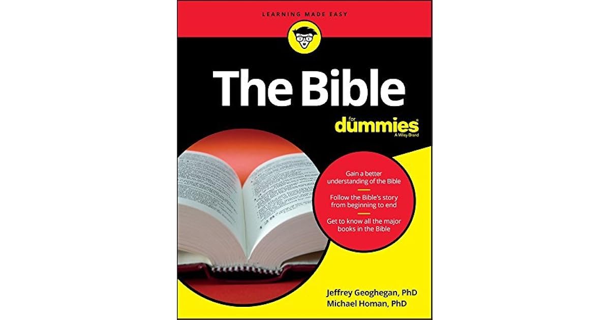 The Bible For Dummies (For Dummies by Jeffrey Geoghegan
