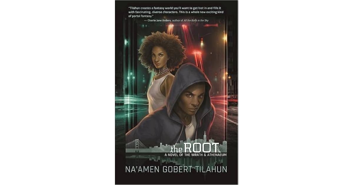 The Root (Wrath & Athenaeum #1) by Na'amen Gobert Tilahun