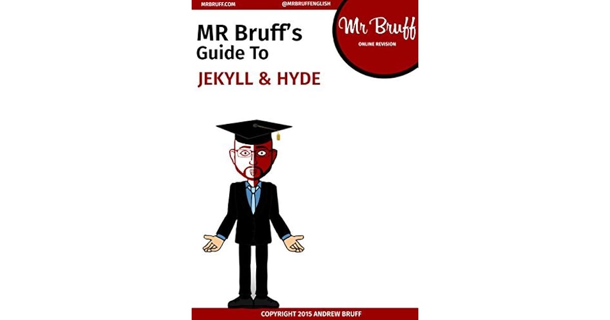 Mr Bruff's Guide to 'Jekyll and Hyde' by Peter Tobin