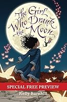 The Girl Who Drank the Moon by Kelly Barnhill — Reviews, Discussion ...