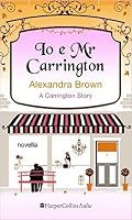 Me and Mr Carrington by Alex Brown