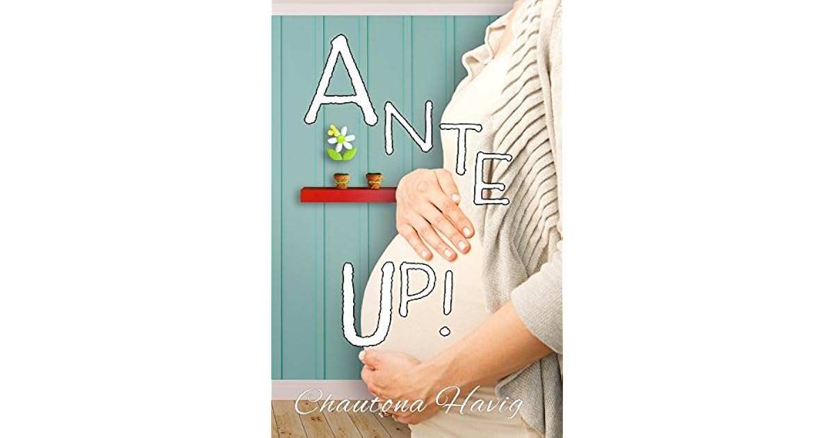 Ante Up! (Aggie's Inheritance #4) by Chautona Havig