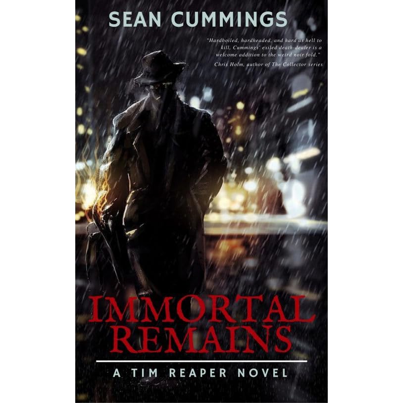 Immortal Remains by Sean Cummings — Reviews, Discussion, Bookclubs, Lists