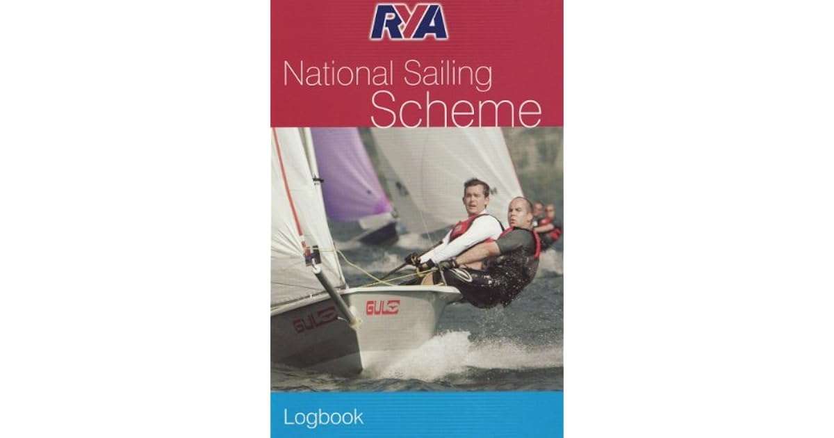 RYA National Sailing Scheme Syllabus and Logbook by Royal Yachting ...
