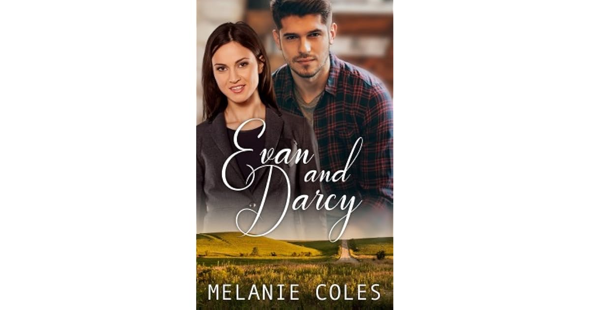 Evan And Darcy by Melanie Coles