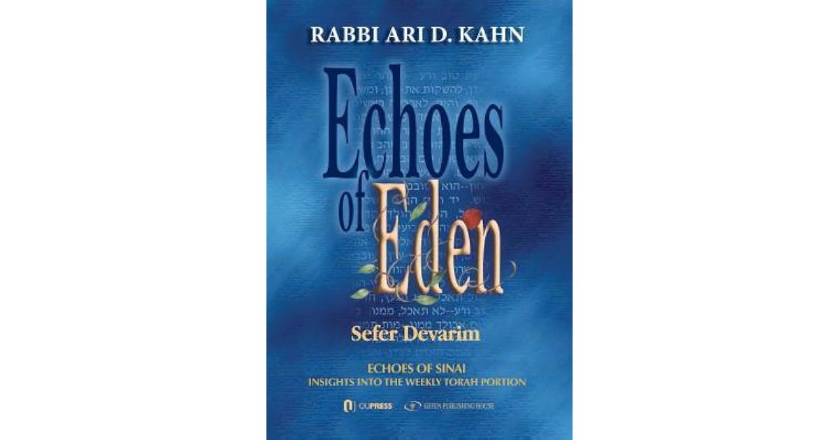 Echoes of Eden: Sefer Devarim by Ari Kahn