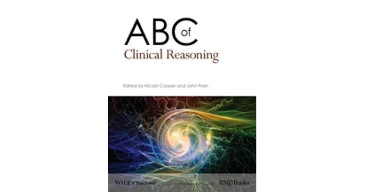 ABC of Clinical Reasoning by Nicola Cooper