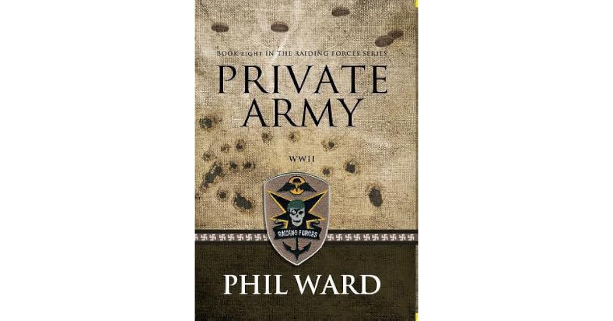Private Army by Phil Ward