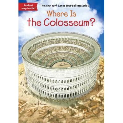 Where Is the Colosseum? by Jim O'Connor — Reviews, Discussion ...