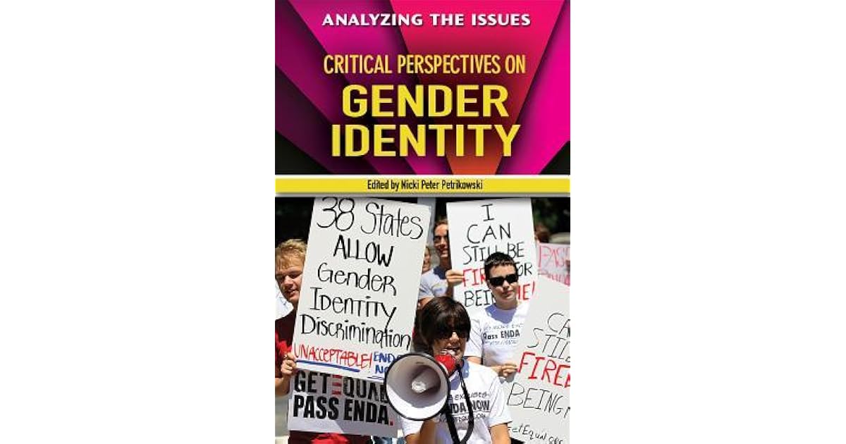 Critical Perspectives on Gender Identity by Nicki Petrikowski