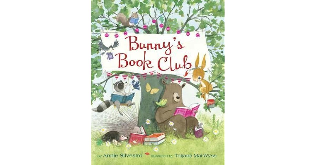 Bunny's Book Club by Annie Silvestro