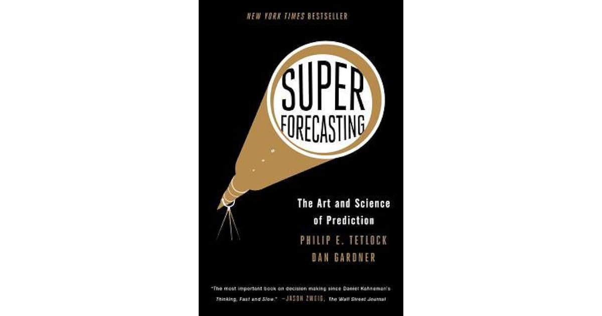 Book giveaway for Superforecasting: The Art and Science of Prediction ...