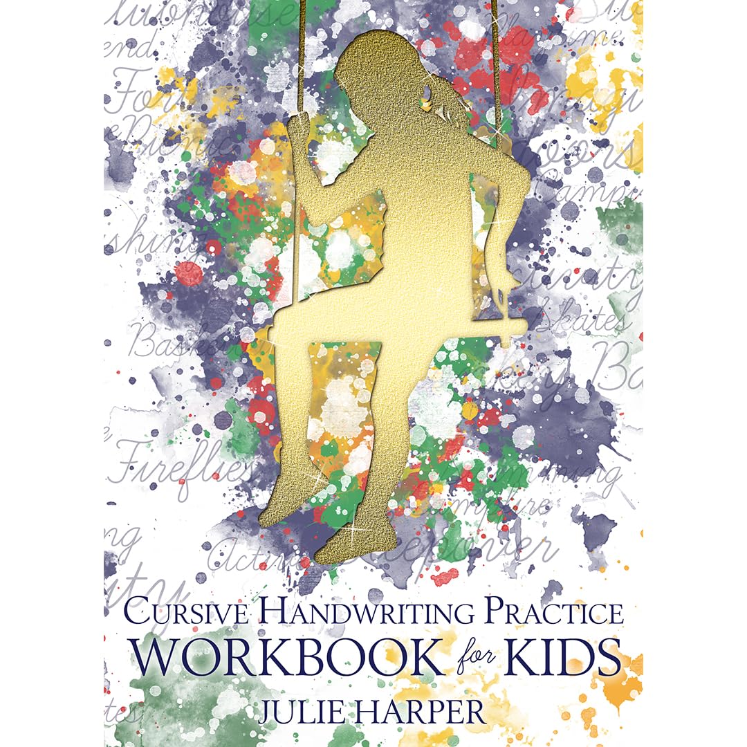 Cursive Handwriting Practice Workbook for Kids by Julie Harper ...